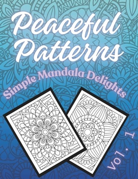 Peaceful Patterns | Press, Momentum Media - 교보문고