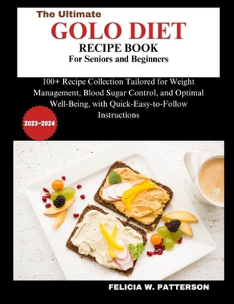 The Ultimate GoLo Diet Recipe Book for Seniors and Beginners | W ...