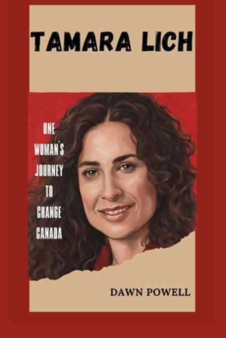 Tamara Lich | Powell, Dawn - 교보문고