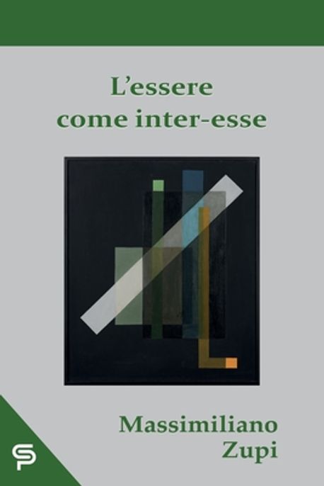 L'essere come inter-esse | Zupi, Massimiliano - 교보문고