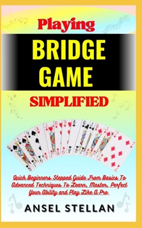 Playing BRIDGE GAME Simplified | Stellan, Ansel - 교보문고