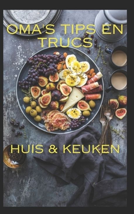 Oma's Tips En Trucs | Holt, Guy - 교보문고