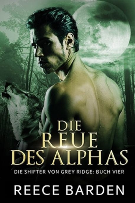 Die Reue des Alphas | Rattay, Timo - 교보문고