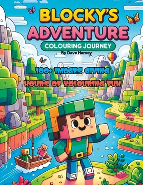 Blocky's Adventure | Harvey, Dave - 교보문고