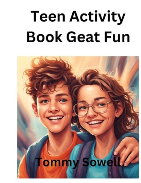 Teen activity book great fun | Sowell, Tommy - 교보문고