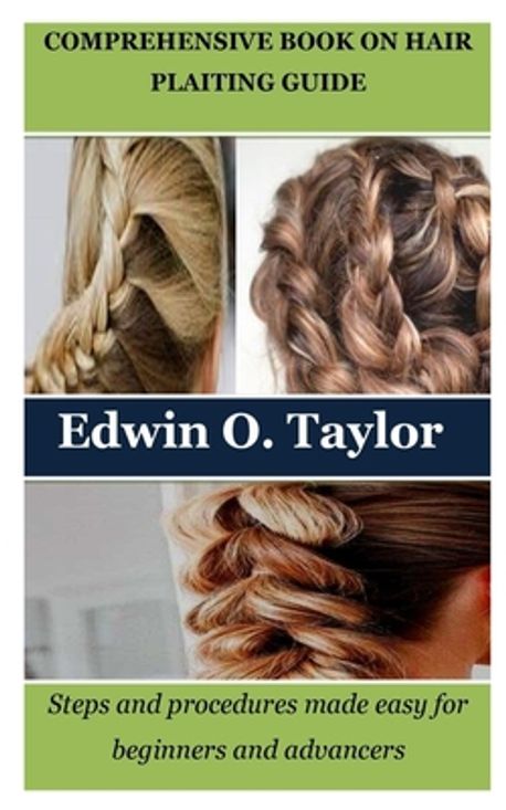 Comprehensive Book on Hair Plaiting Guide | Taylor, Edwin O. - 교보문고