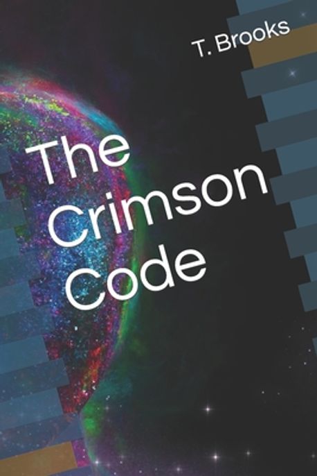 The Crimson Code | Morris, Mason C. - 교보문고