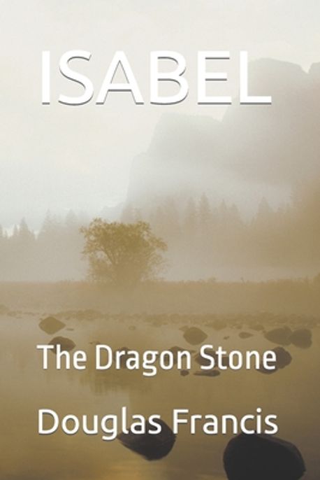 Isabel | Francis, Douglas C. - 교보문고