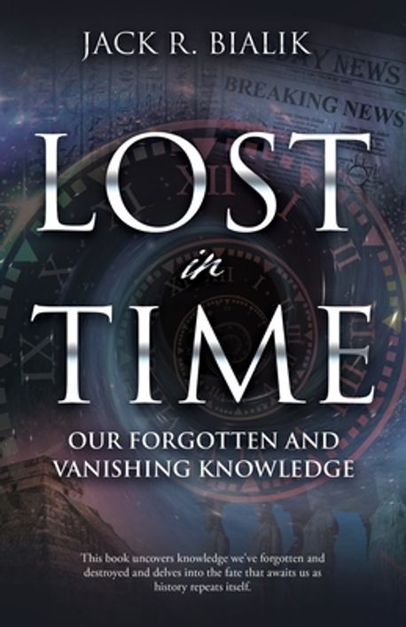 Lost in Time | Bialik, Jack R. - 교보문고
