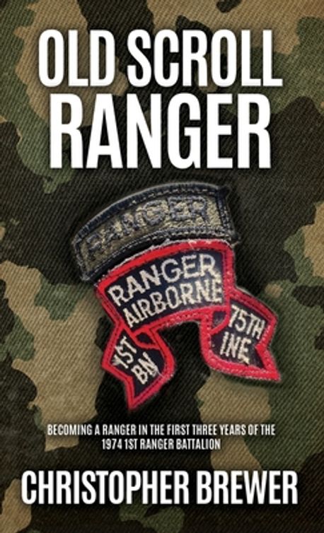 Old Scroll Ranger | Brewer, Christopher - 교보문고