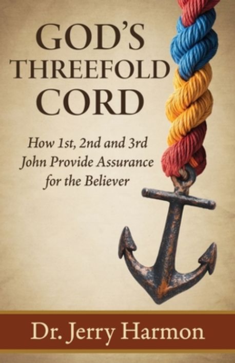 God's Threefold Cord | Harmon, Jerry - 교보문고