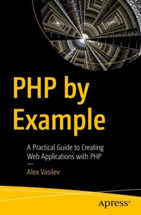 PHP by Example | Vasilev, Alex - 교보문고