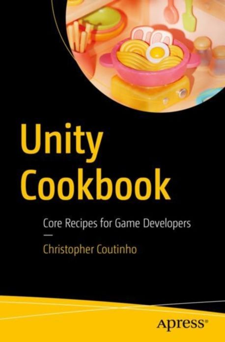 Unity Cookbook | Coutinho, Christopher - 교보문고