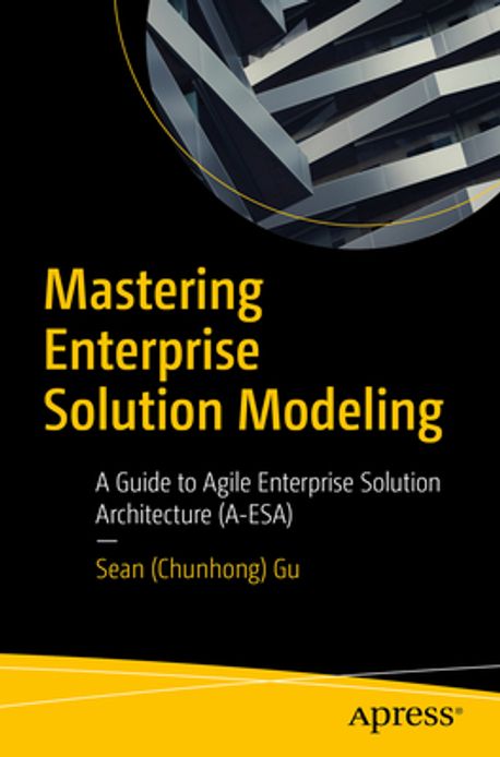Mastering Enterprise Solution Modeling | Gu - 교보문고