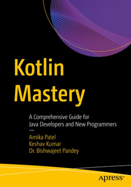 Kotlin Mastery | Patel, Arnika - 교보문고
