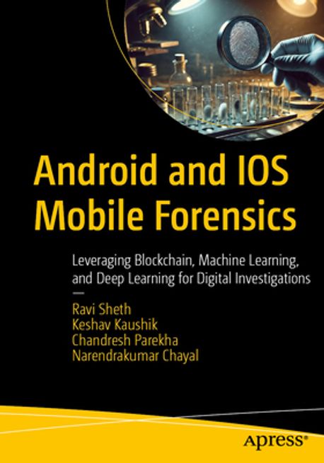 Android and IOS Mobile Forensics | Kaushik, Keshav - 교보문고