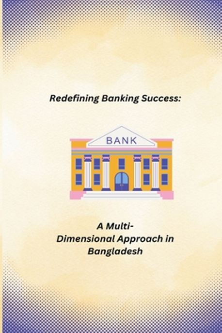 Redefining Banking Success | Michael, Jacob - 교보문고