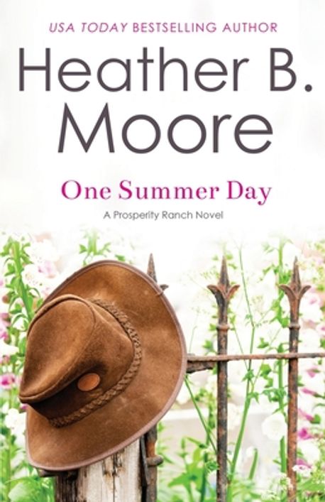 One Summer Day | Moore, Heather B. - 교보문고