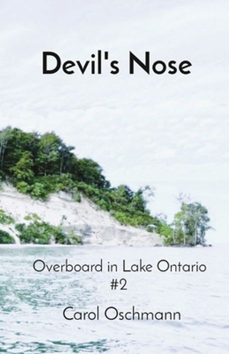 Devil's Nose | Oschmann, Carol J. - 교보문고