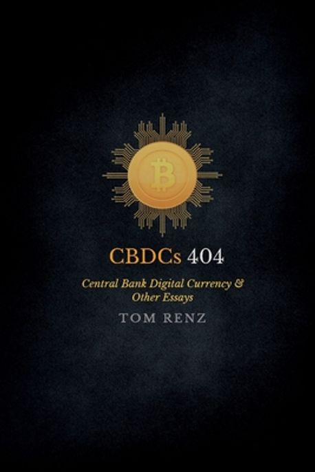 CBDCs | Renz, Tom - 교보문고