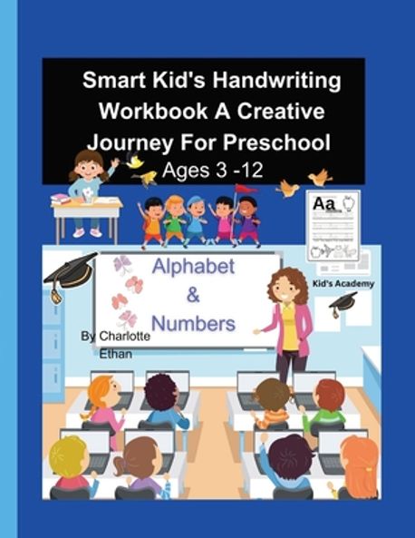Smart Kid's Handwriting Workbook A Creative Journey For Preschool Ages ...