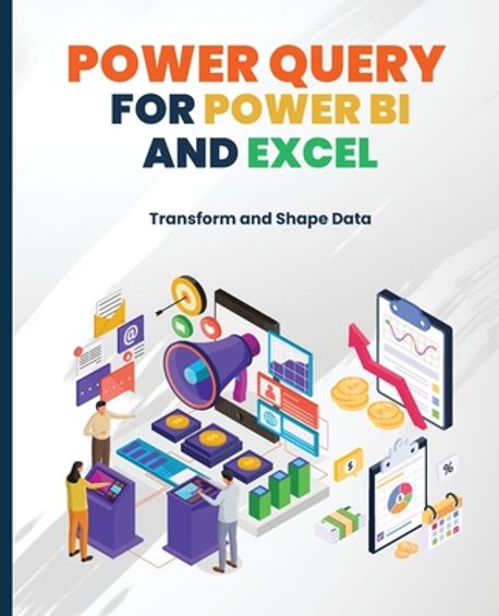 Power Query for Power BI and Excel | Huynh, Kiet - 교보문고