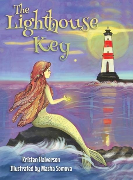 The Lighthouse Key | Halverson, Kristen - 교보문고