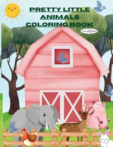 The Pretty Little Animals Coloring Book | Arnold, Selena 'L L. - 교보문고