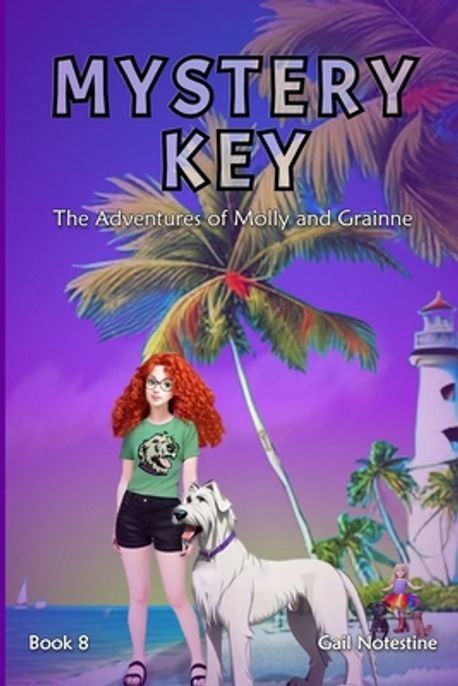 Mystery Key | Notestine, Gail E. - 교보문고