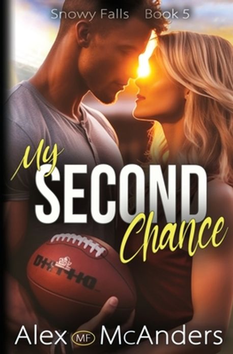 My Second Chance | McAnders, Alex (Mf) - 교보문고