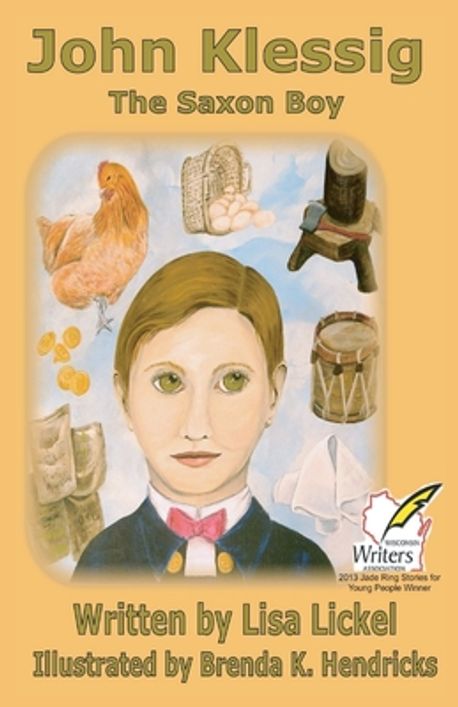 The Saxon Boy | Lickel, Lisa J. - 교보문고