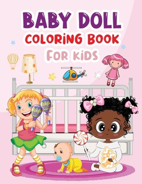 Baby Doll Coloring Book | Ventures LLC, Ole - 교보문고