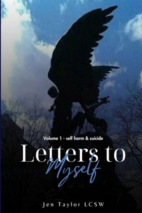 Letters to Myself Volume 1 | Taylor, Jen - 교보문고