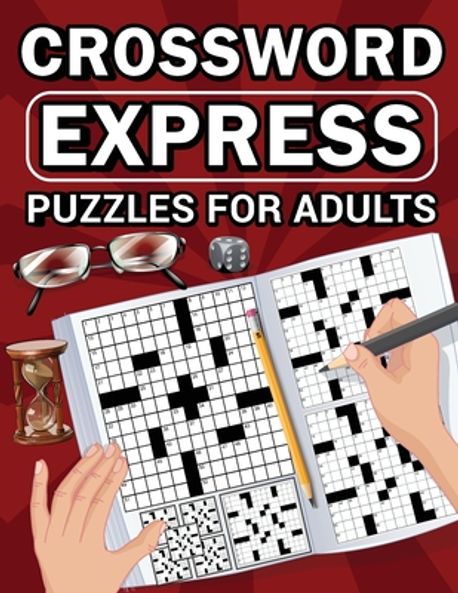 Crossword Express Puzzles for Adults | Bowser, Scott E. - 교보문고