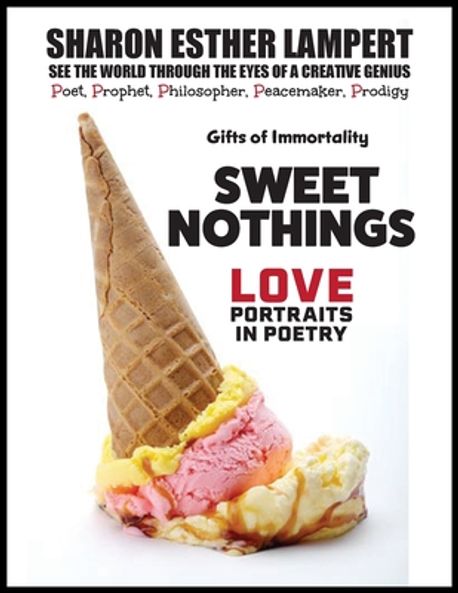 Sweet Nothings - Love Portraits in Poetry | Lampert, Sharon Esther - 교보문고