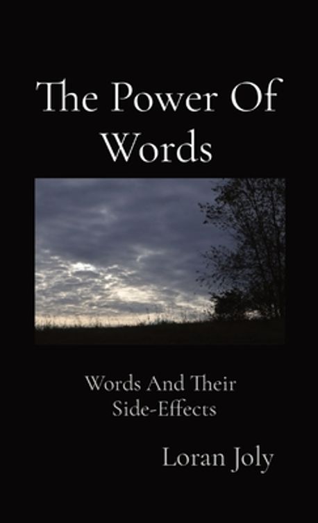 The Power Of Words | Joly, Loran - 교보문고