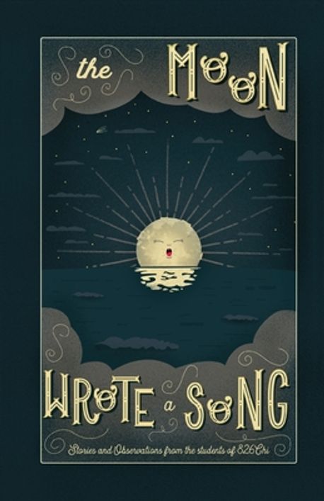 The Moon Wrote a Song | 826chi - 교보문고