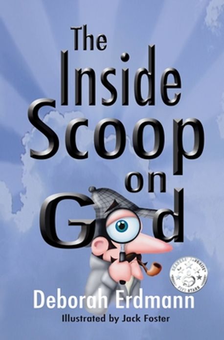 The Inside Scoop on God | Erdmann, Deborah - 교보문고