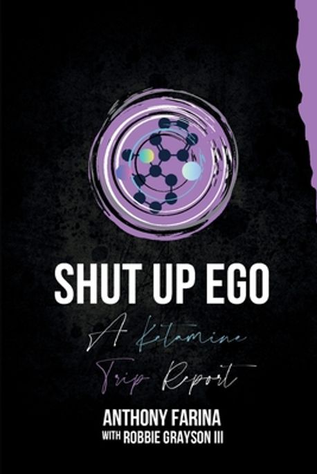 Shut Up Ego | Farina, Anthony - 교보문고
