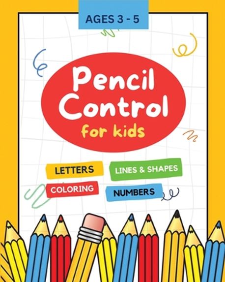 Pencil Control for Kids | Agboola, Ezekiel - 교보문고