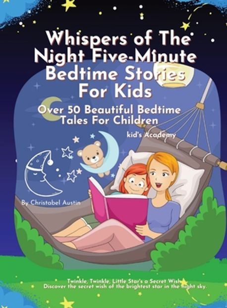 Whispers of the Night Five-Minute Bedtime Stories for Kids | Austin ...