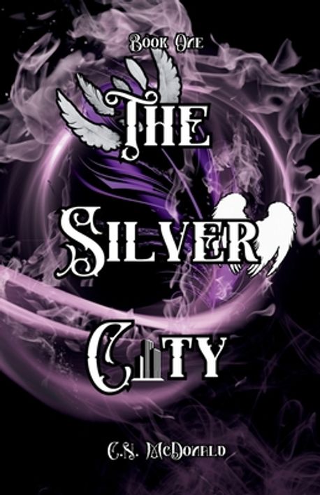 The Silver City | McDonald, C. N. - 교보문고