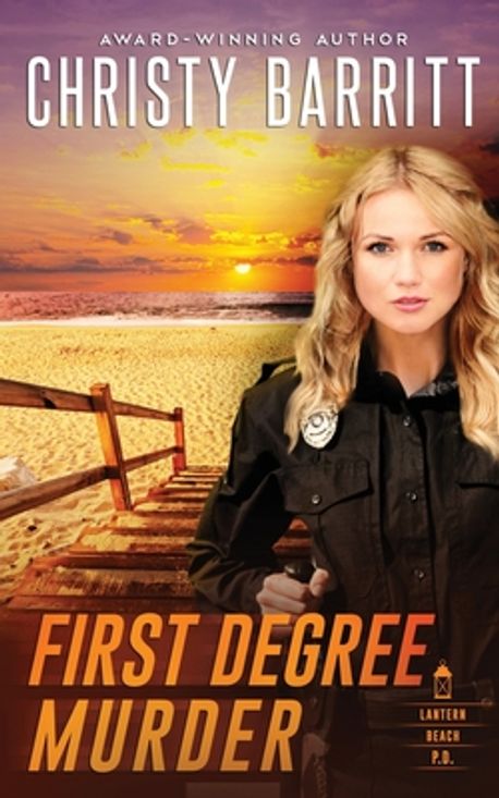 First Degree Murder | Barritt, Christy - 교보문고