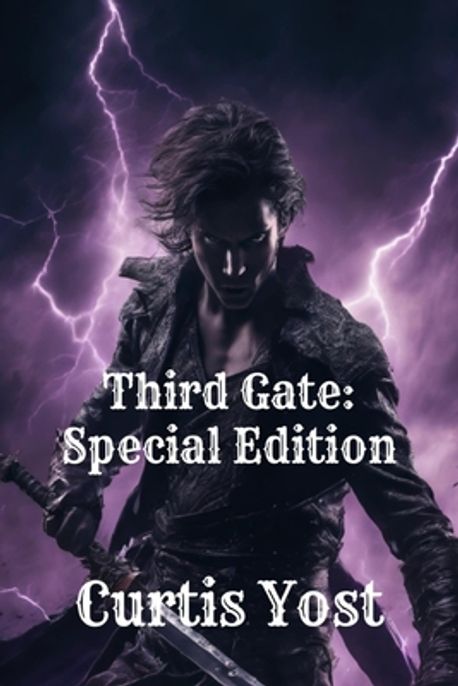 Third Gate | Yost, Curtis - 교보문고
