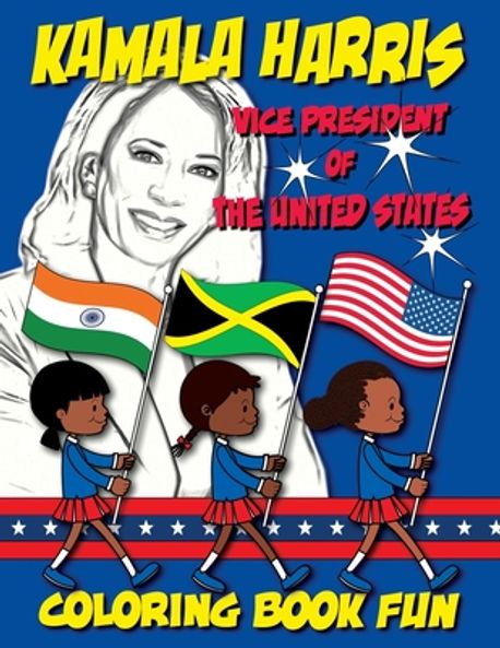 Kamala Harris - Vice President of The United States - Coloring Book Fun ...
