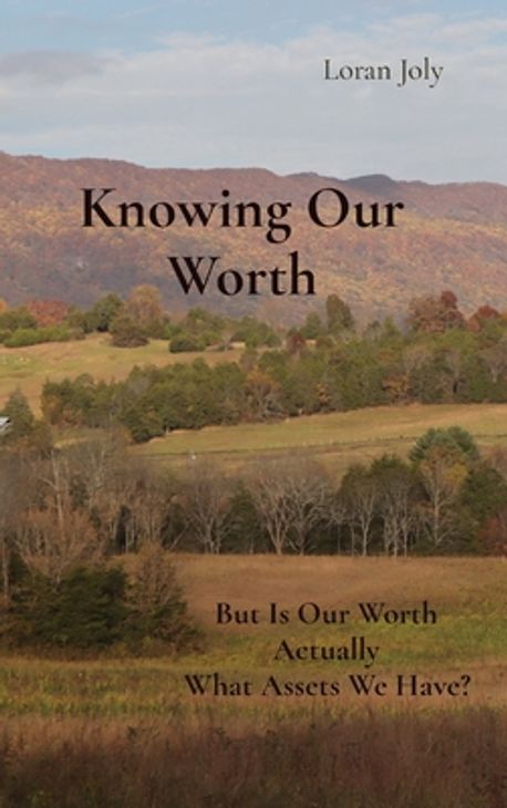 Knowing Our Worth | Joly, Loran - 교보문고