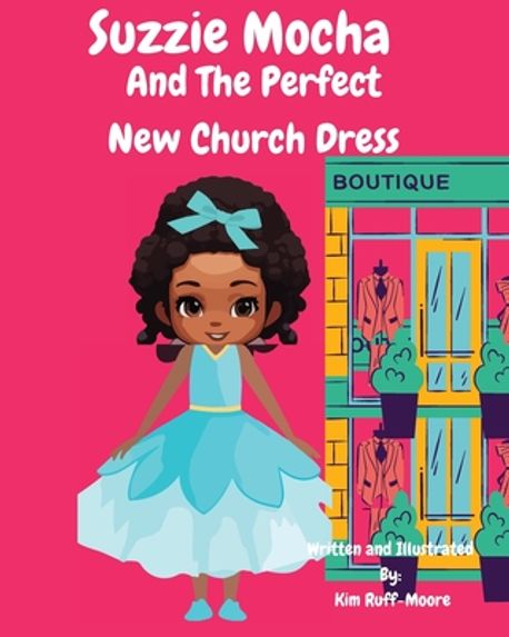 Suzzie Mocha | Ruff-Moore, Kim - 교보문고