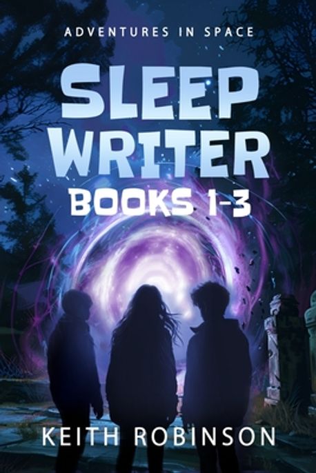 Sleep Writer Omnibus | Robinson, Keith - 교보문고