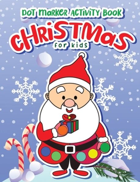 Dot Markers Activity Book Christmas | Wutigerr - 교보문고