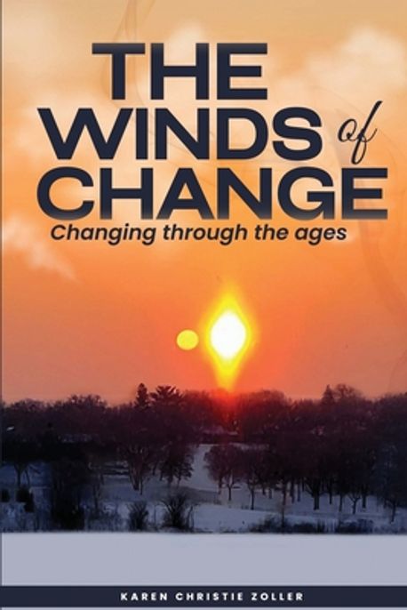 The Winds Of Change | Zoller, Karen Christie - 교보문고